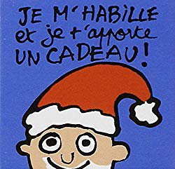 Je m'habille et je t'apporte un cadeau (Bénédicte Guettier) ~ La Classe ...