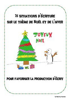 Situations d'écriture Production d'écrit Noël Hiver par Teachers Pay ...