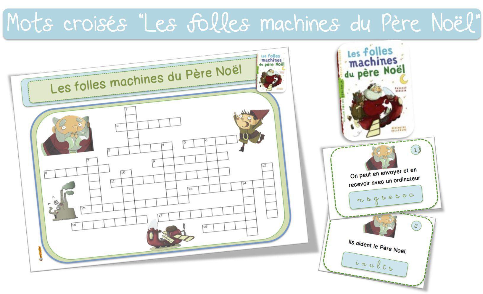 Mots croisés : « Les folles machines du Père Noël « par Bout de gomme ...