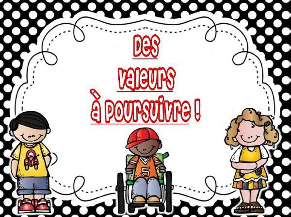 Les affichages-Des valeurs à poursuivre par La classe bleue - jenseigne.fr