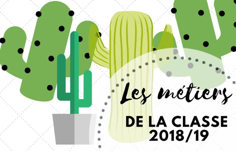 Les métiers de la classe – version 2018/19 par Maitresse de la forêt ...