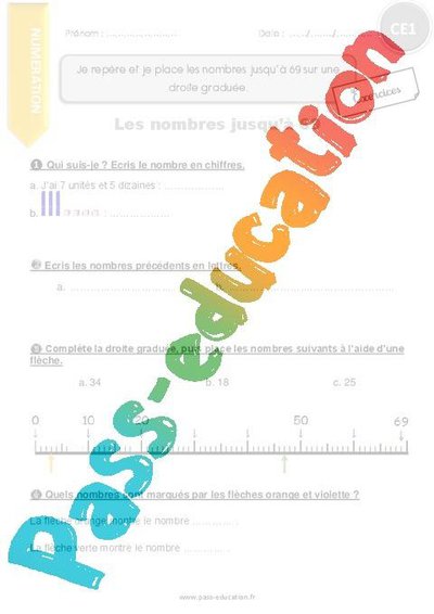 Je repère et je place les nombres jusqu’à 69 sur une droite graduée ...