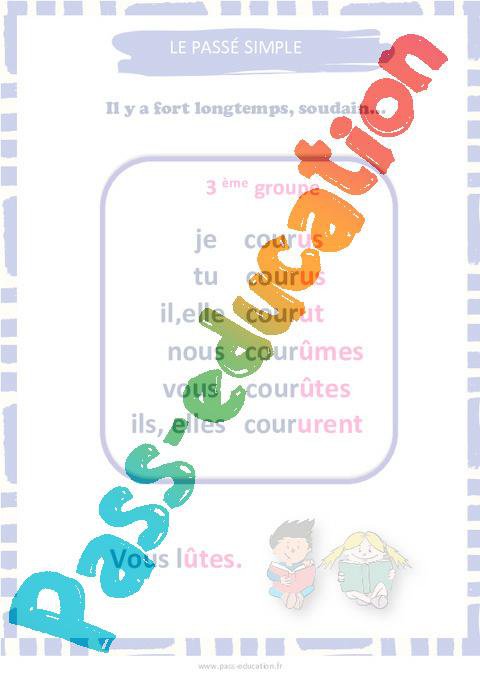 Passé simple des verbes du 3e groupe – Cycle 3 – Affiche de classe ...