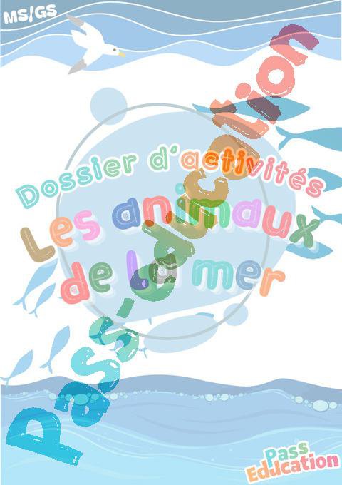 Les animaux de la mer – MS – GS – Dossier d’activités – Maternelle ...