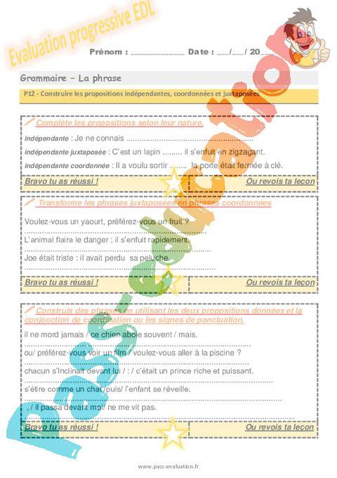 Construire les propositions indépendantes, coordonnées et juxtaposées ...