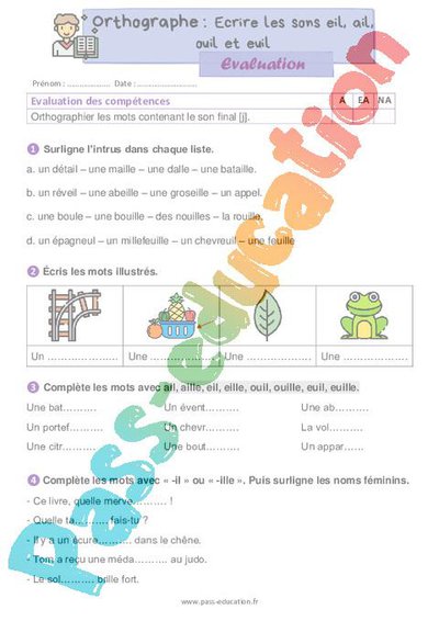 Ecrire les sons eil, ail, ouil et euil – Évaluation de phonologie pour ...
