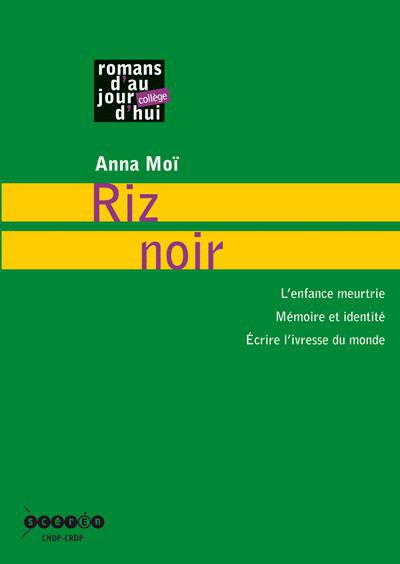 Riz noir, Anna Moï par Canopé - jenseigne.fr