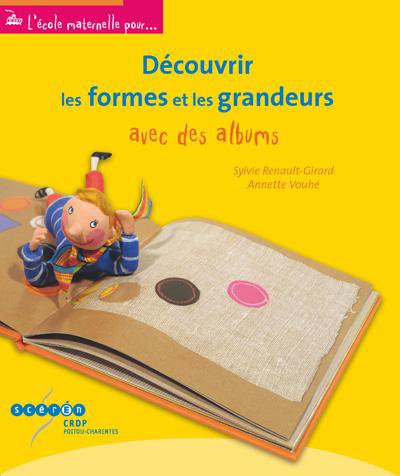 Découvrir les formes et les grandeurs avec des albums par Canopé ...