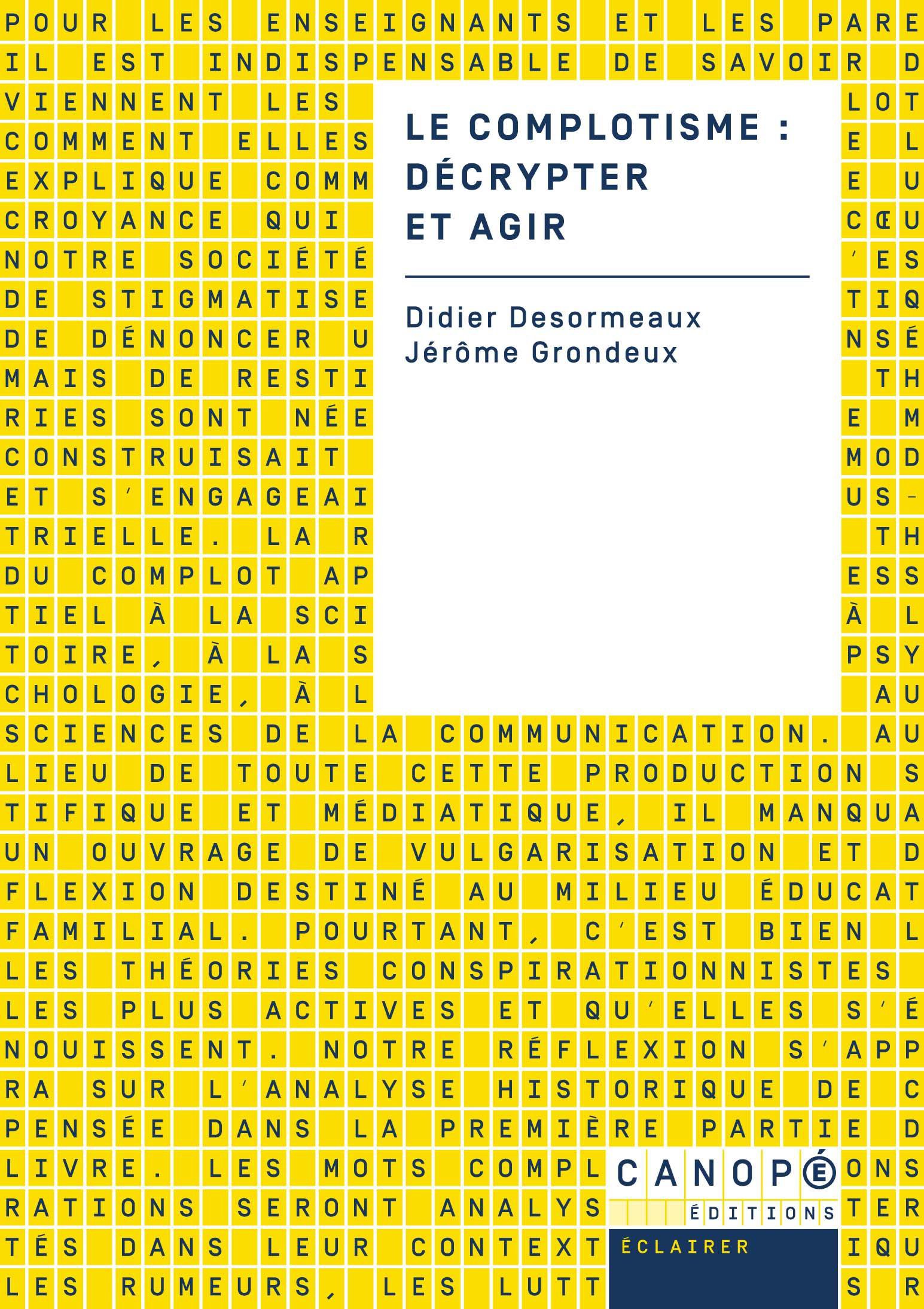 Le complotisme : décrypter et agir par Canopé - jenseigne.fr